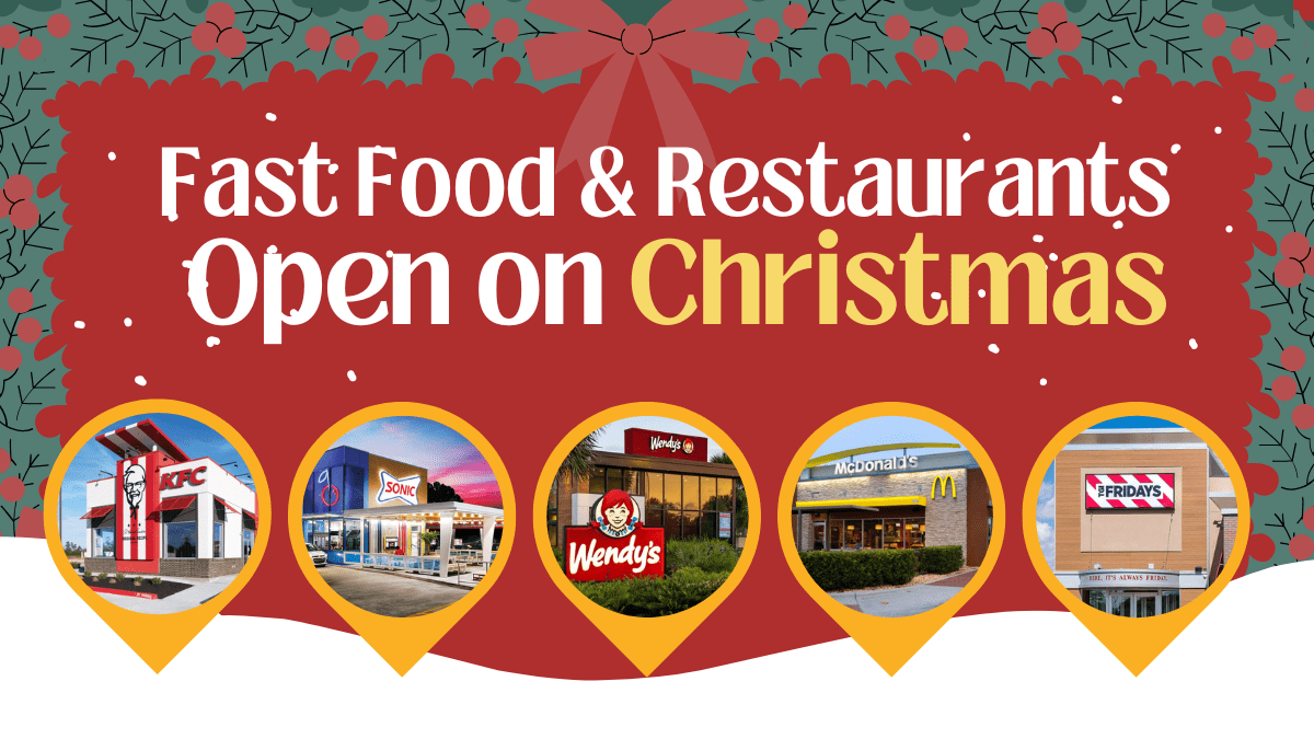 Which Restaurants & Fast-Food Are Open TOMORROW 4 Christmas Eve ...